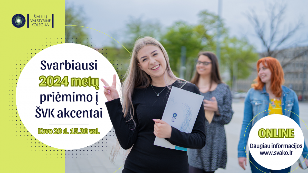 Svako - Informacinis susitikimas „Svarbiausi 2024 metų priėmimo į ŠVK ...